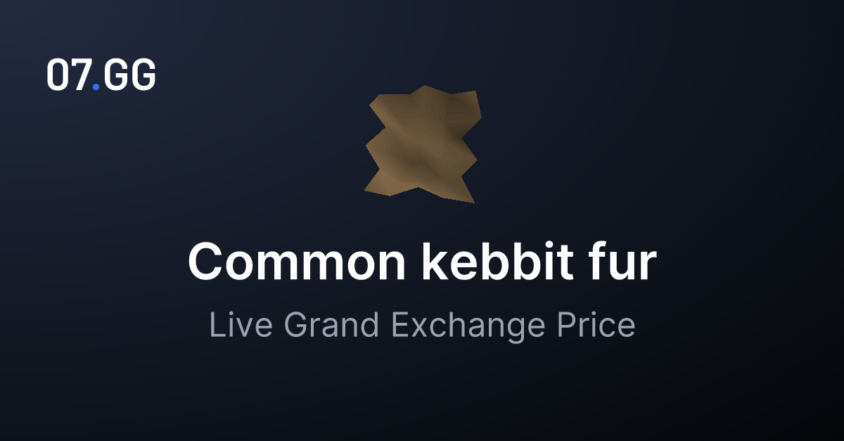 Common kebbit fur: Live GE Price on OSRS