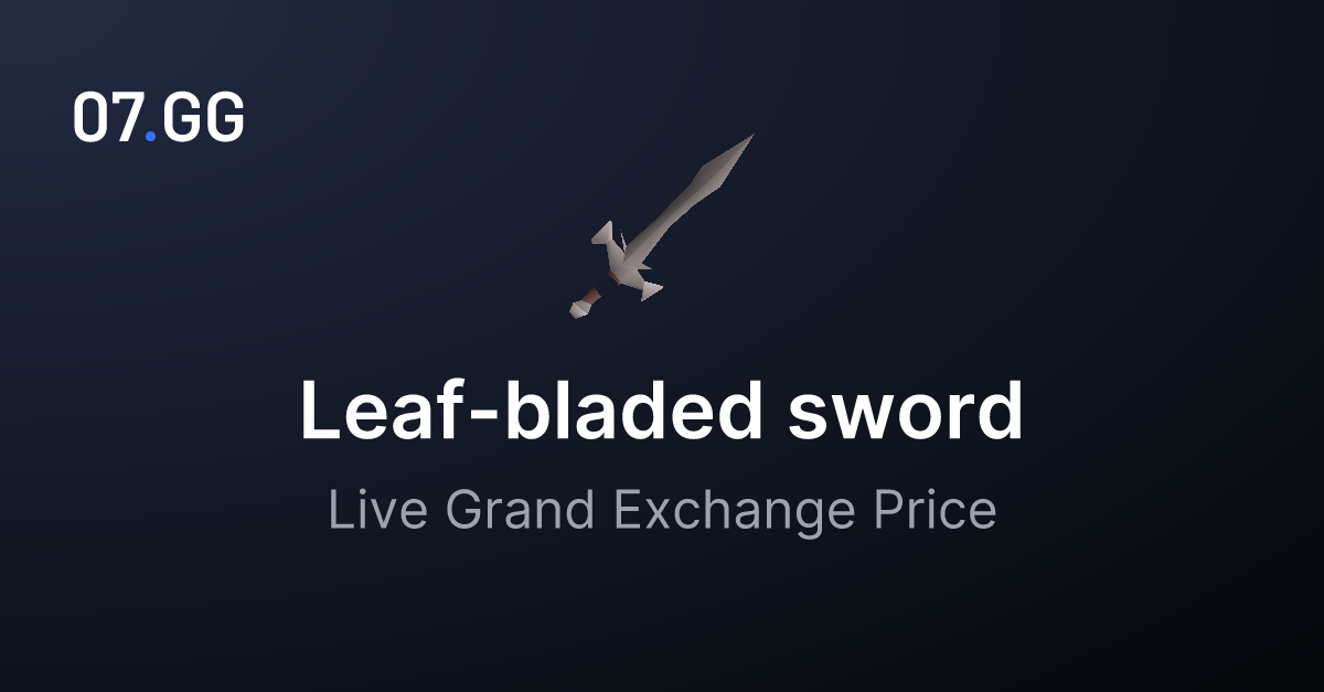 Leaf-bladed sword: Live GE Price on OSRS
