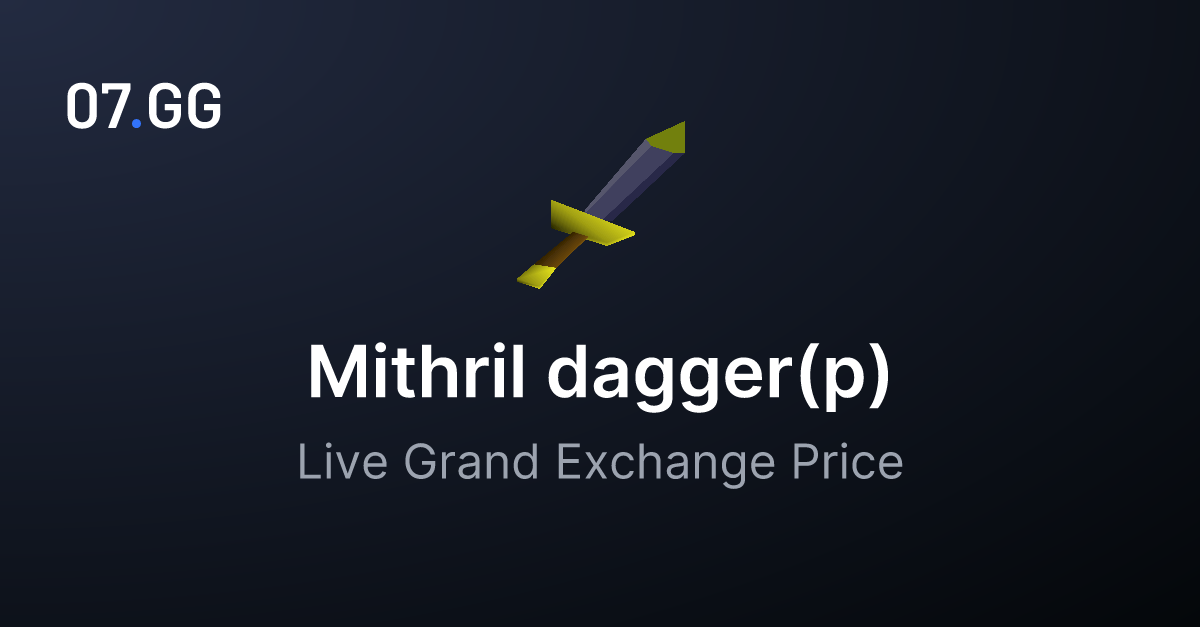 Mithril dagger(p): Live GE Price on OSRS