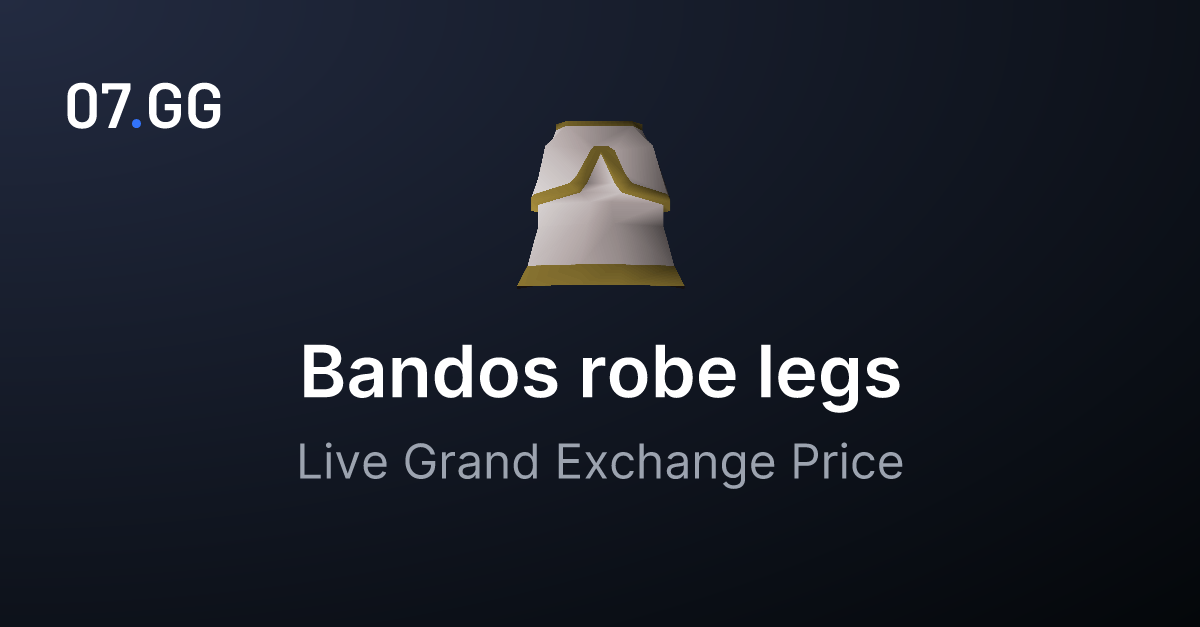 Bandos robe legs: Live GE Price on OSRS