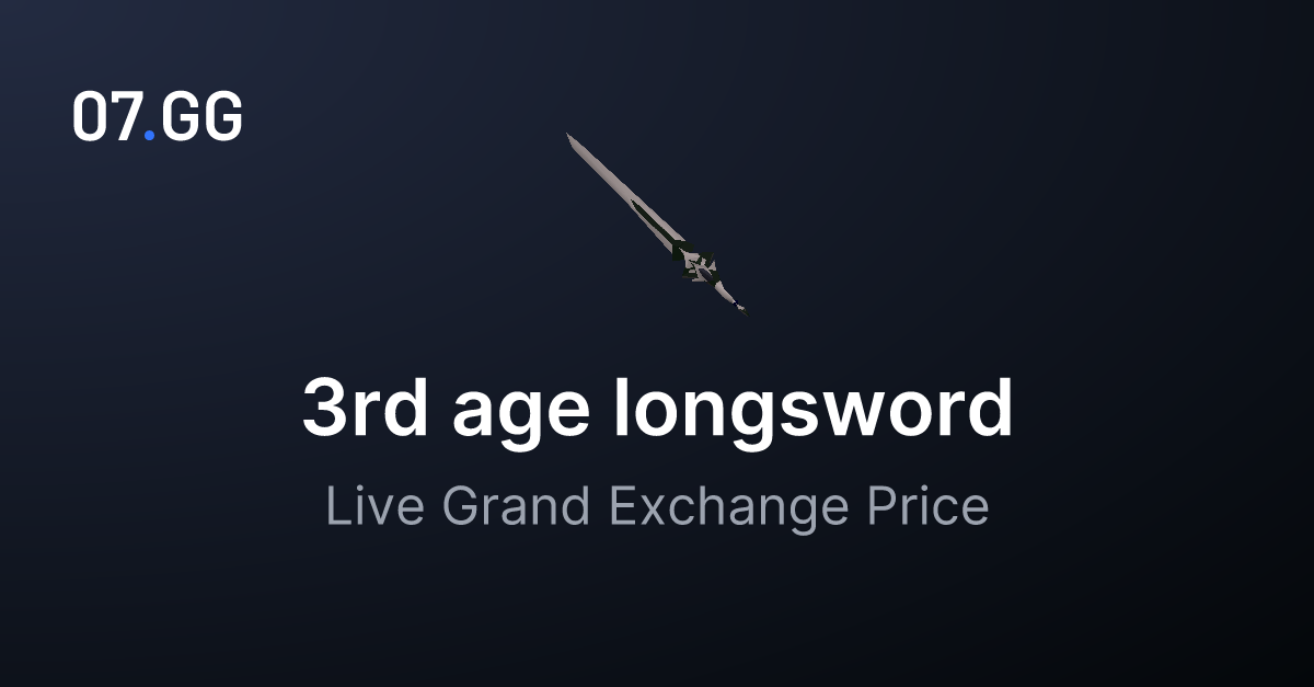 3rd age longsword: Live GE Price on OSRS