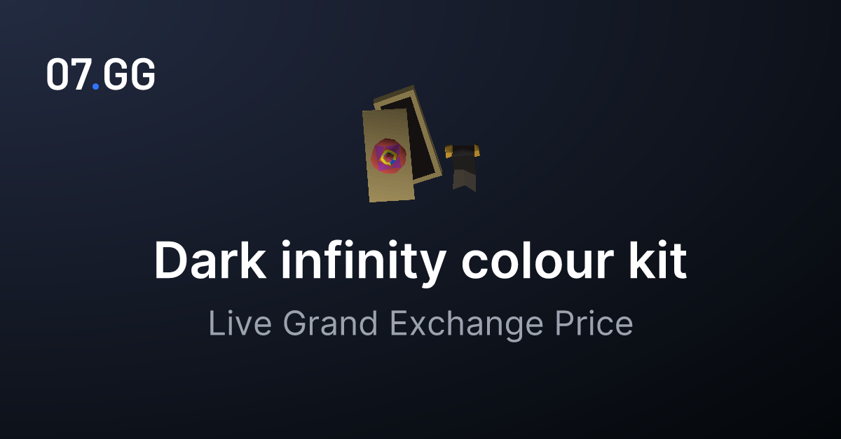 Dark infinity colour kit: Live GE Price on OSRS