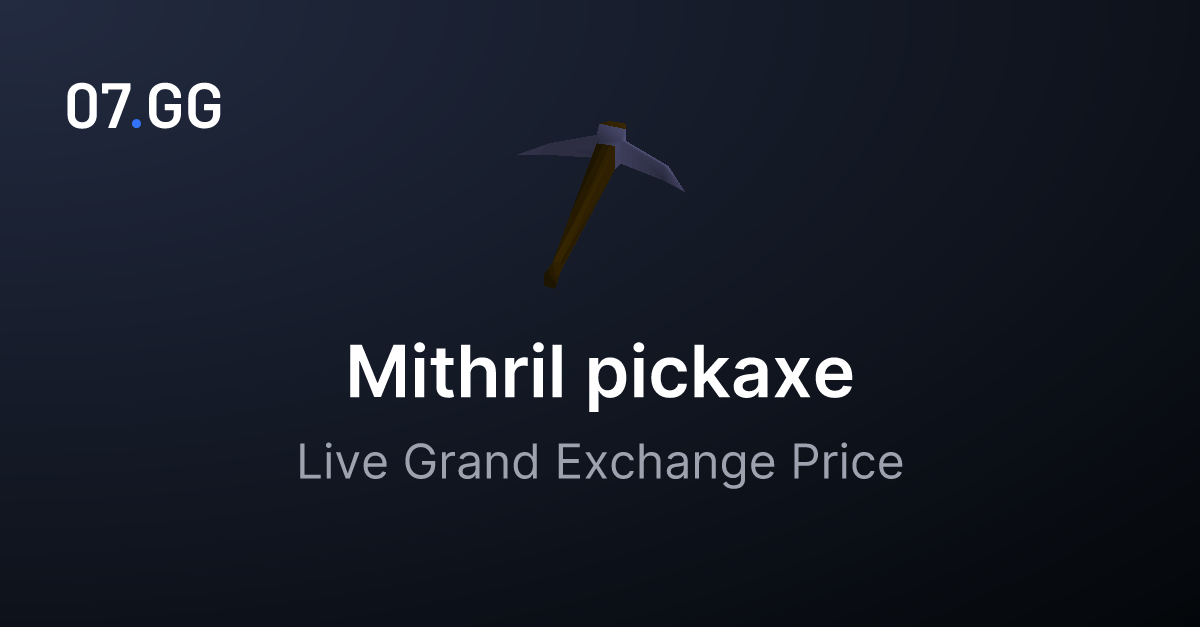 Mithril pickaxe: Live GE Price on OSRS
