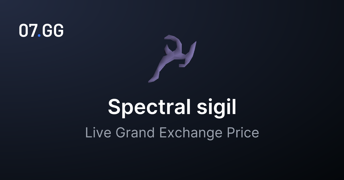 Spectral sigil: Live GE Price on OSRS