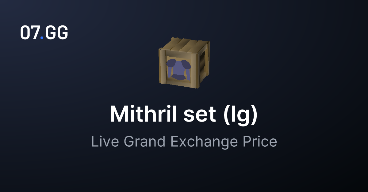 Mithril set (lg): Live GE Price on OSRS