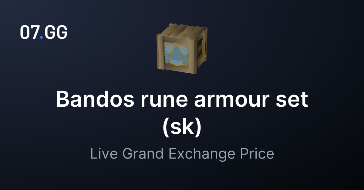 Bandos rune armour set (sk): Live GE Price on OSRS
