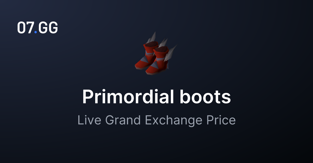 Primordial boots: Live GE Price on OSRS