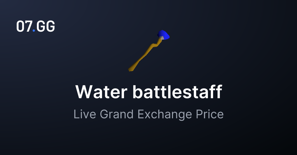Water battlestaff: Live GE Price on OSRS
