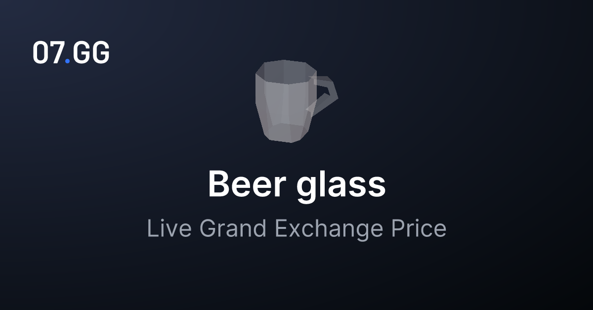 Beer glass: Live GE Price on OSRS