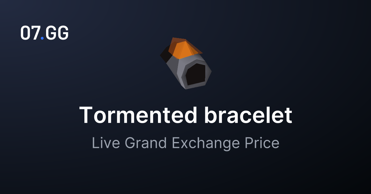 Tormented bracelet: Live GE Price on OSRS