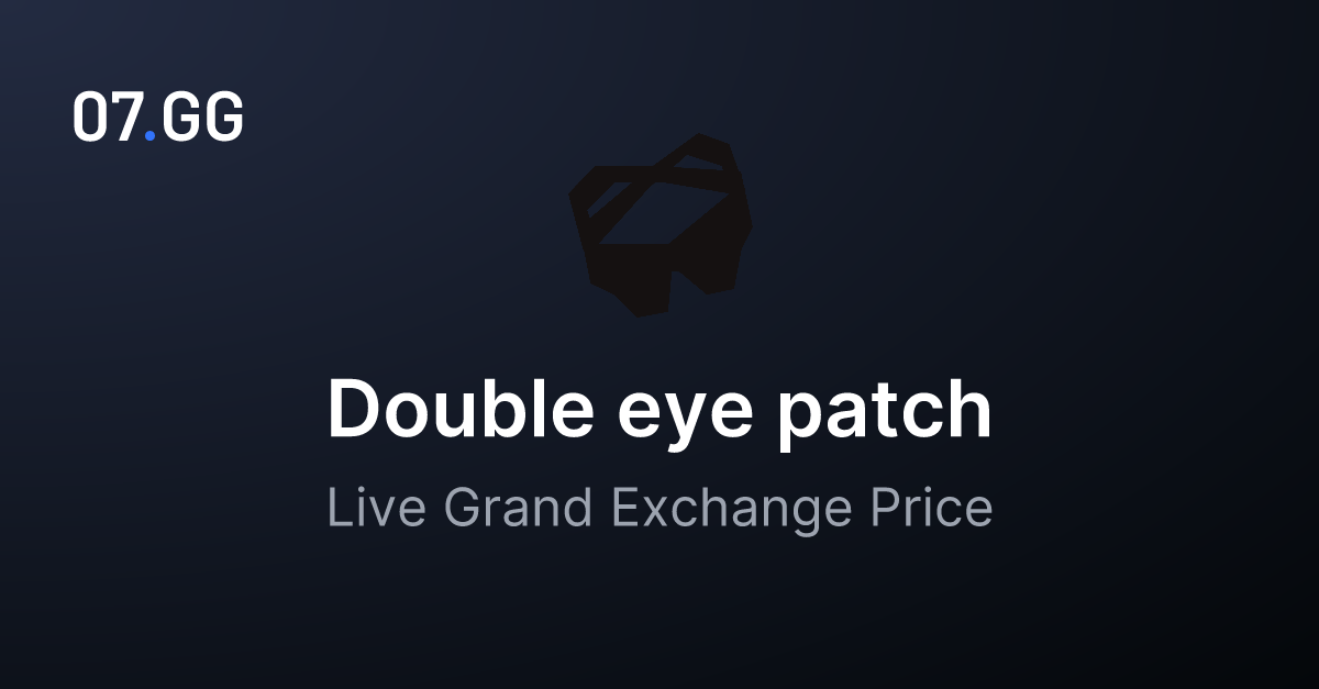 Double eye patch: Live GE Price on OSRS