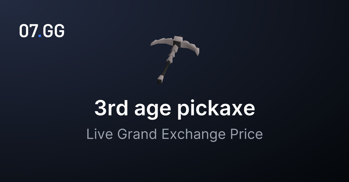 3rd age pickaxe: Live GE Price on OSRS