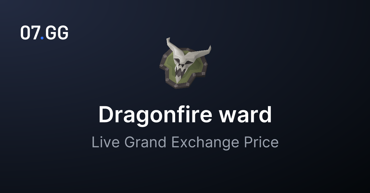 Dragonfire ward: Live GE Price on OSRS