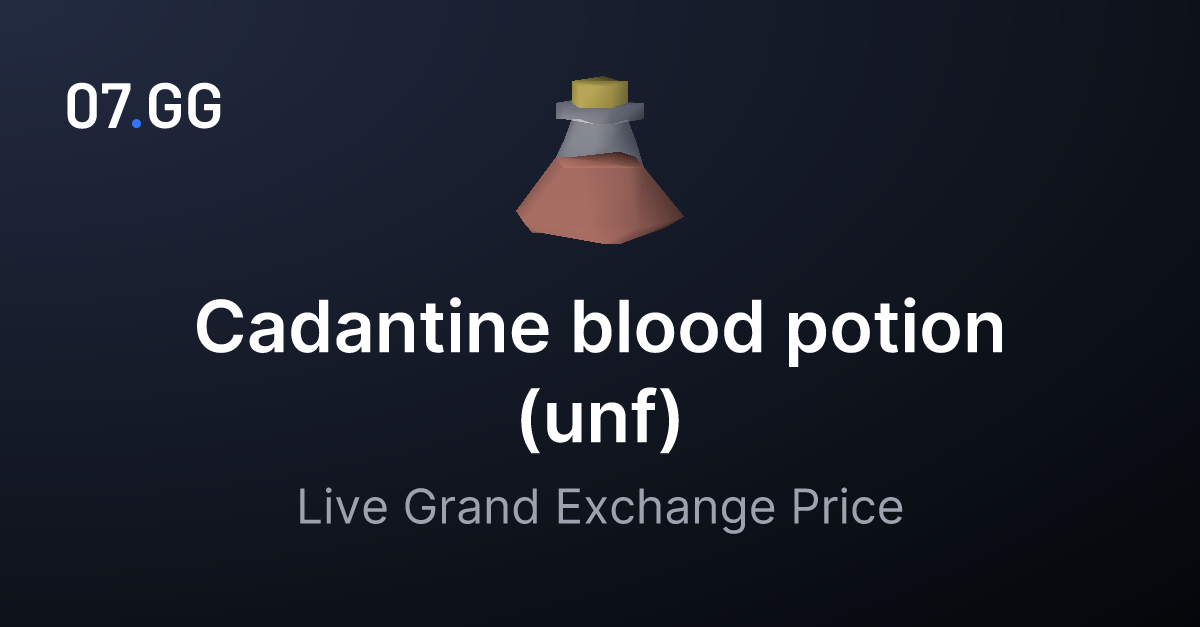 Cadantine blood potion (unf): Live GE Price on OSRS