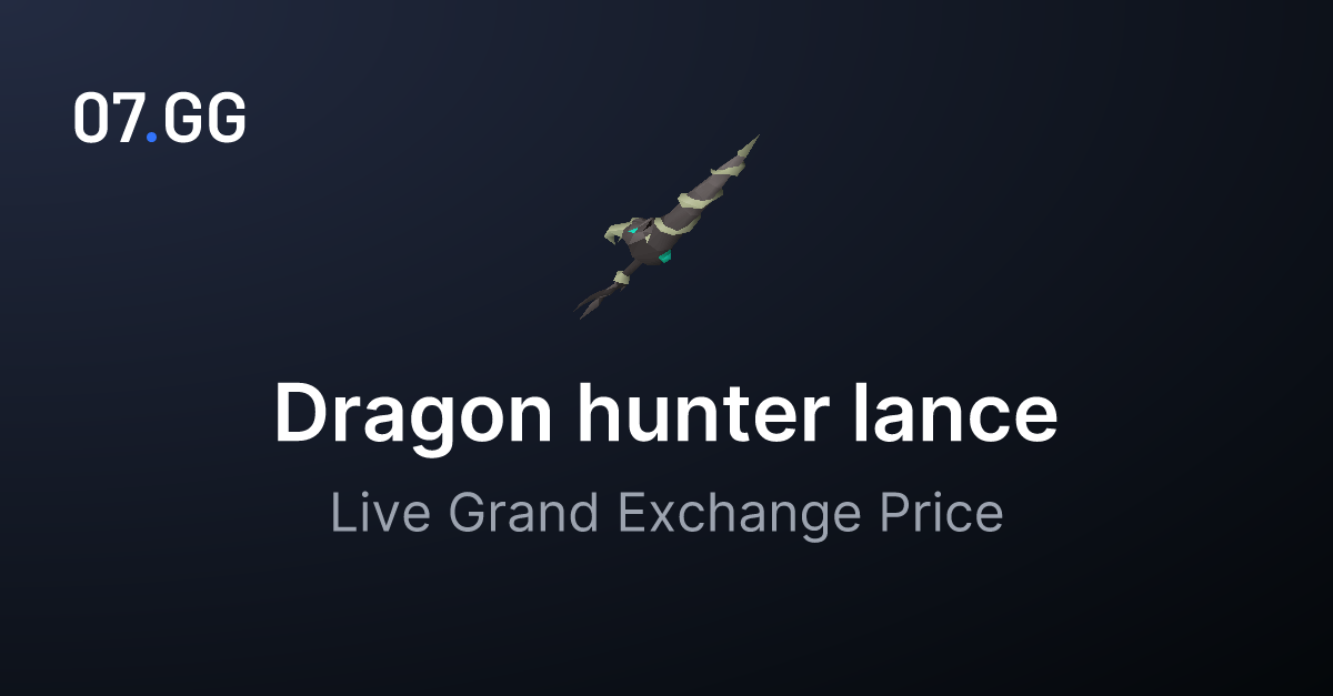Dragon hunter lance: Live GE Price on OSRS