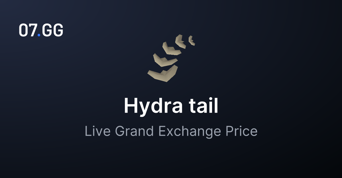 Hydra tail: Live GE Price on OSRS