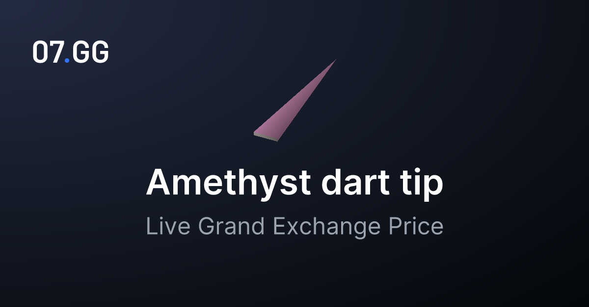 Amethyst dart tip: Live GE Price on OSRS