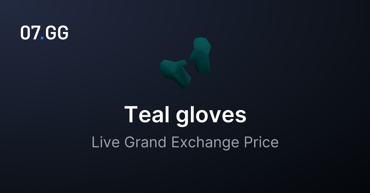 Teal gloves: Live GE Price on OSRS