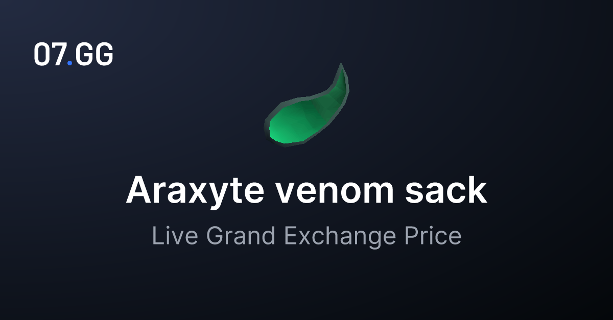 Araxyte venom sack: Live GE Price on OSRS