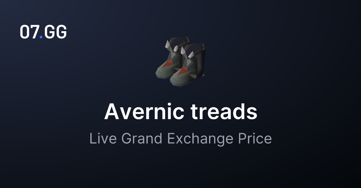 Avernic treads: Live GE Price on OSRS