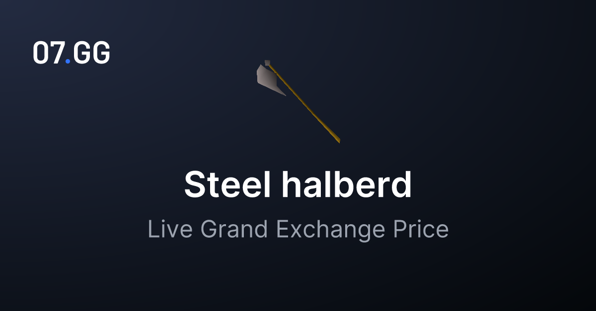 Steel halberd: Live GE Price on OSRS