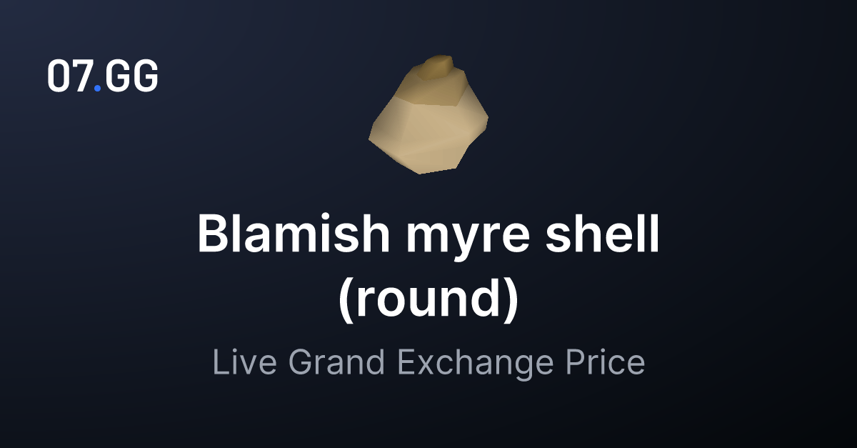 Blamish myre shell (round): Live GE Price on OSRS