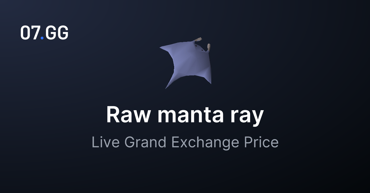 Raw manta ray: Live GE Price on OSRS