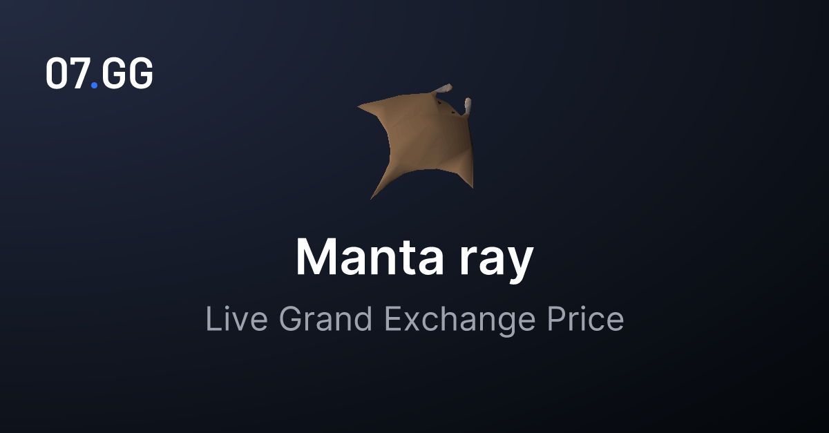 Manta ray: Live GE Price on OSRS