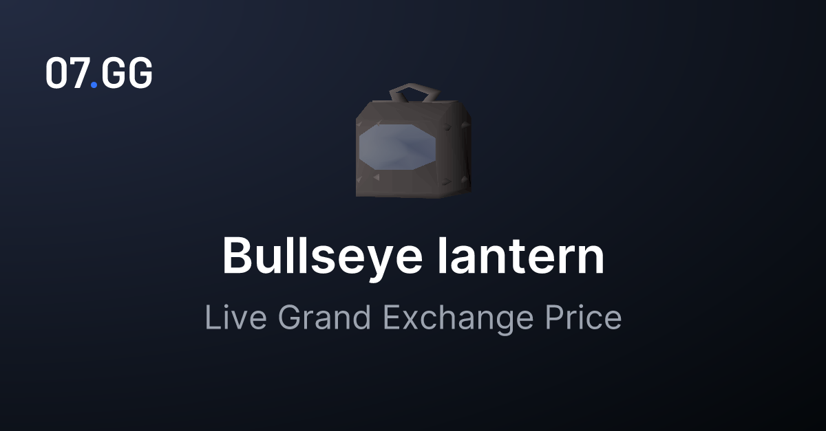 Bullseye lantern: Live GE Price on OSRS