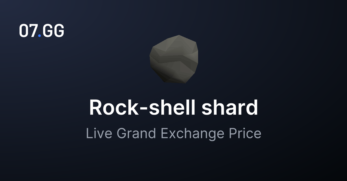 Rock-shell shard: Live GE Price on OSRS