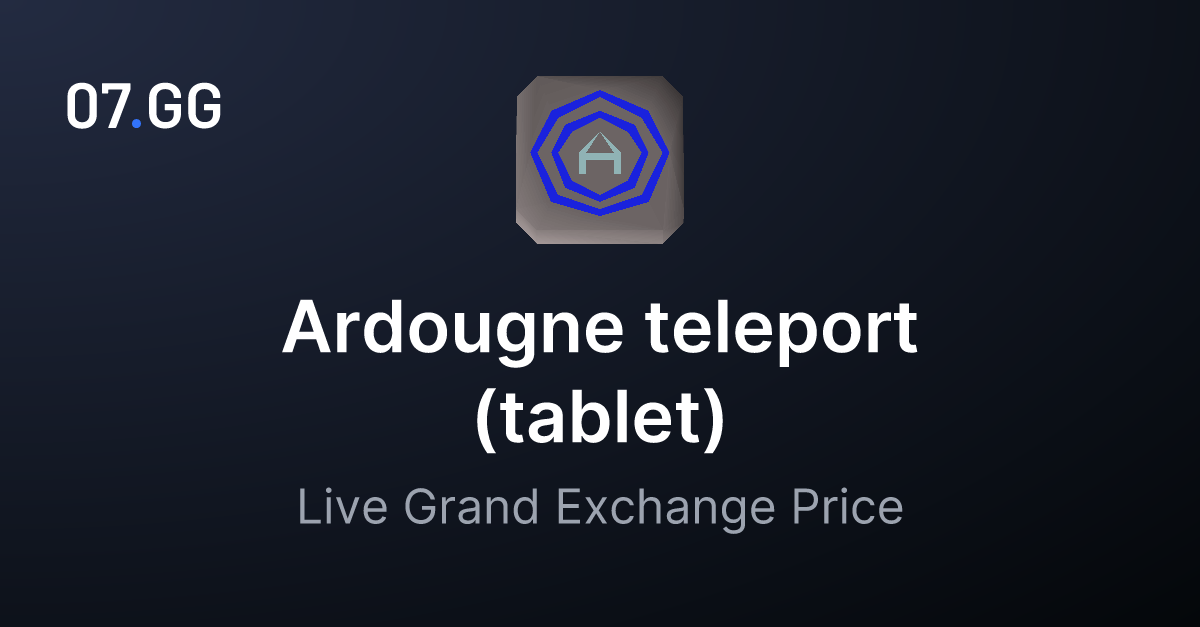Ardougne teleport (tablet): Live GE Price on OSRS