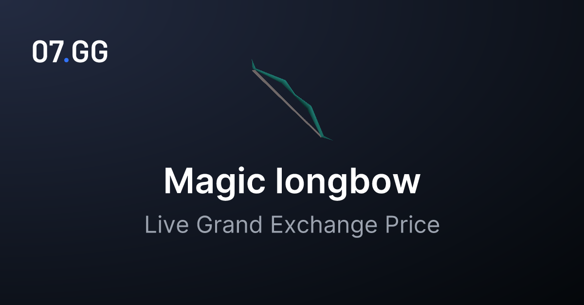 Magic longbow: Live GE Price on OSRS
