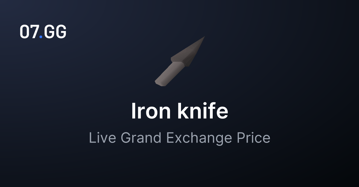 Iron knife: Live GE Price on OSRS