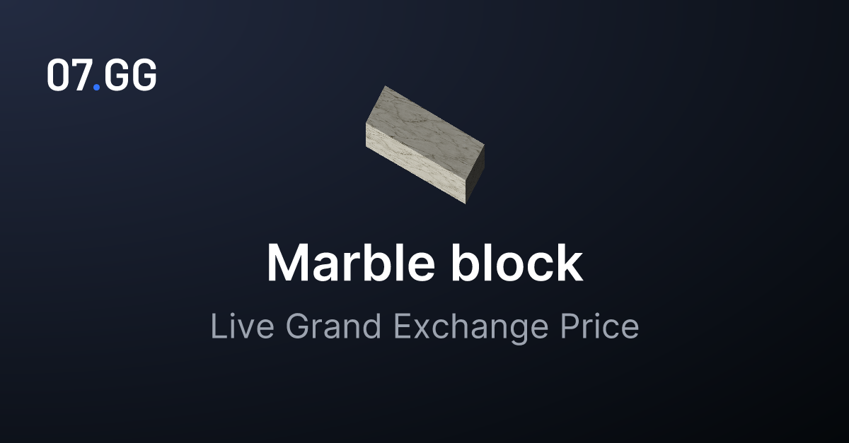 Marble block: Live GE Price on OSRS
