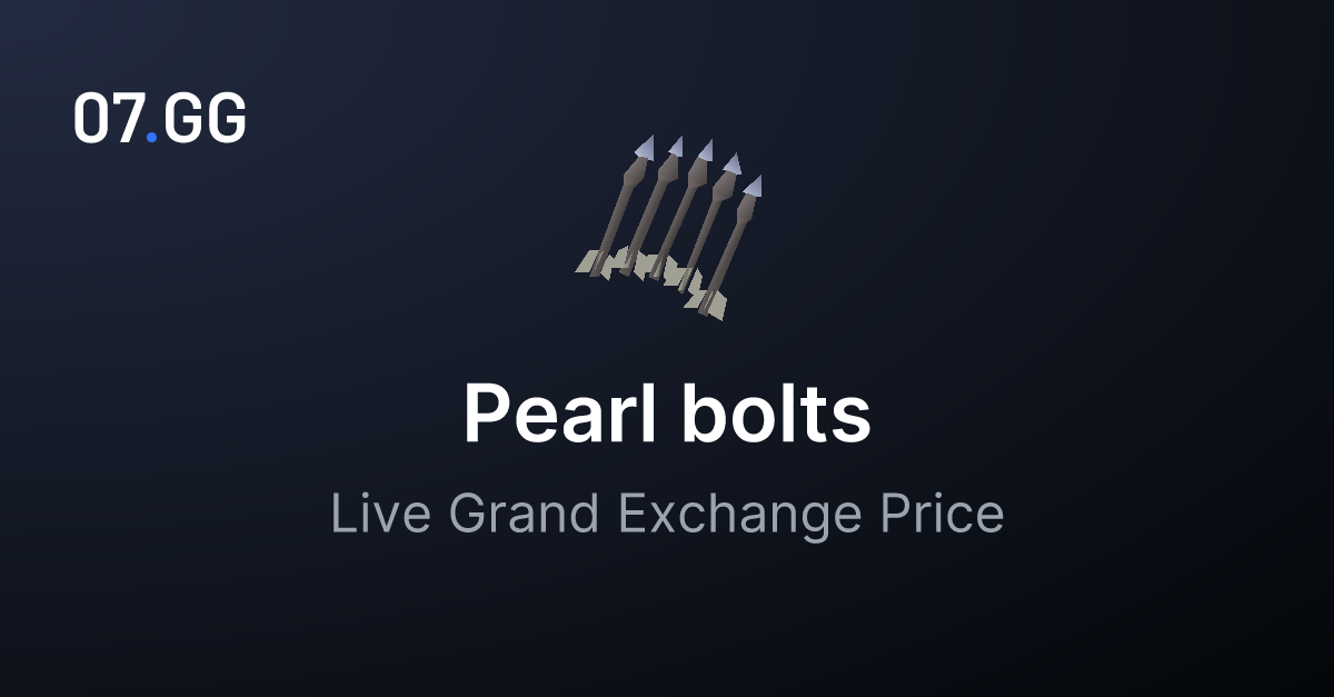 Pearl bolts: Live GE Price on OSRS
