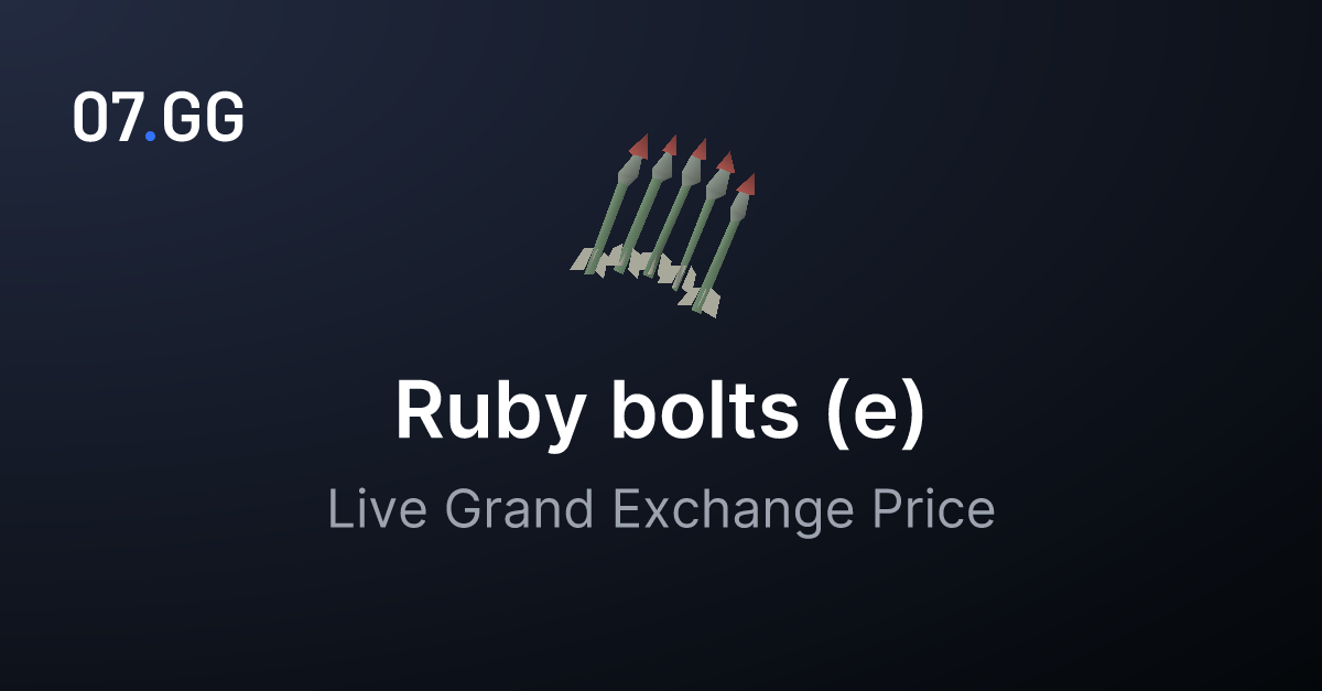 Ruby bolts (e): Live GE Price on OSRS