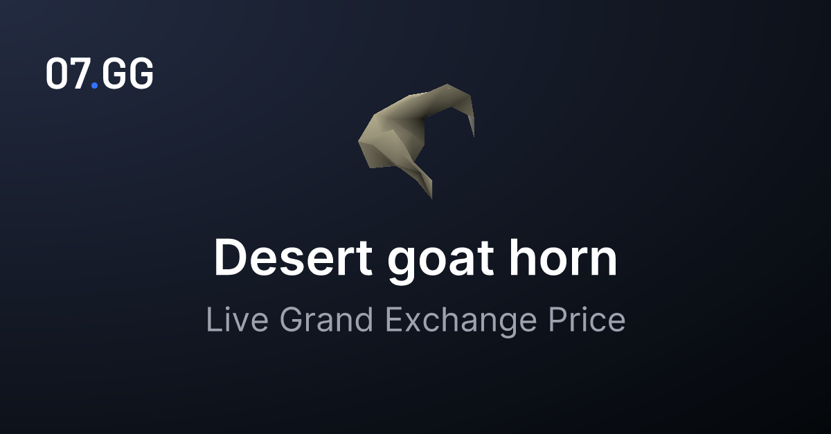 Desert goat horn: Live GE Price on OSRS